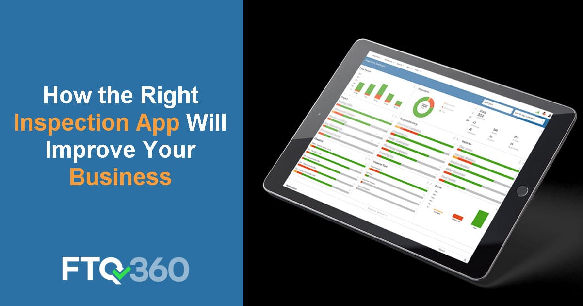 How the Right Inspection App Will Improve Your Business